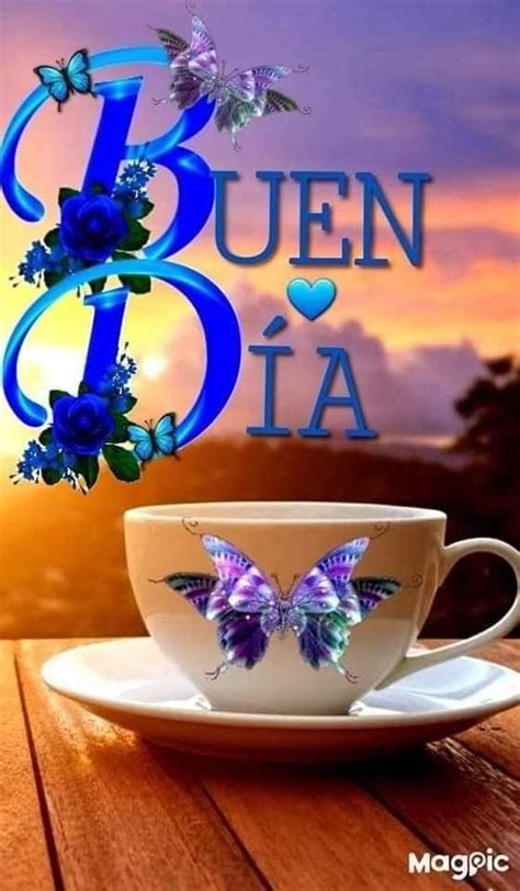Pin by Montse Gutierrez Salomon on BUENOS DÍAS Good morning coffee