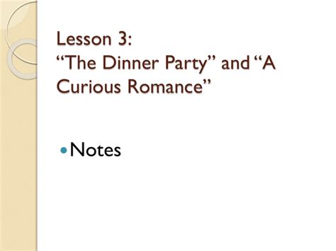 The Dinner Party Literary Analysis Lesson Notes