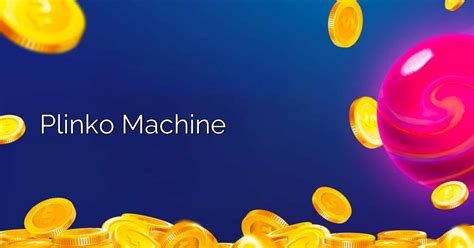 Win Big With Plinko Machine Try Your Luck Today