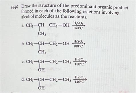 Solved 14 56 Draw The Structure Of The Predominant Organic