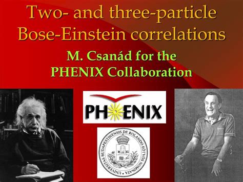 Ppt Two And Three Particle Bose Einstein Correlations Powerpoint Presentation Id3319215