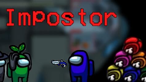 Le Pire Imposteur Among Us Ft Xnanaš Youtube