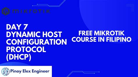 Day 7 Dhcp Mikrotik Tagalog Tutorials Youtube