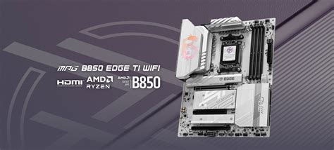 【會員限定優惠】mpg B850 Edge Ti Wifi 微星主機板 Msi Store 微星品牌旗艦館