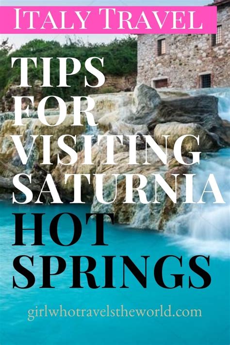 Tips For Visiting Saturnia Hot Springs In Italy Girl Who Travels The
