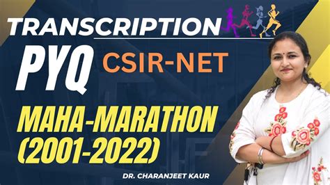Maha Marathon Pyq Csir Net Transcription Molecular Biology Dr Charanjeet Kaur