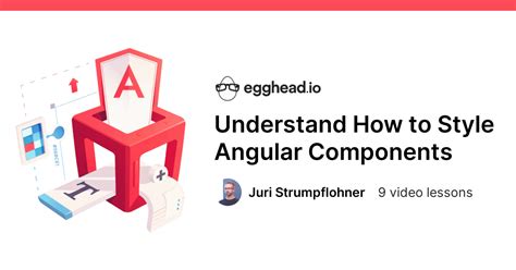 Online Course Understand How To Style Angular Components From Egghead Io Class Central