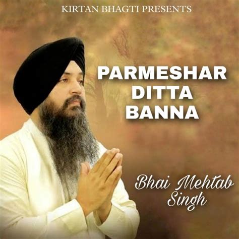 Stream Parmeshar Ditta Banna By Bhai Mehtab Singh Coin Digital New