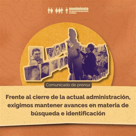 Movimiento por Nuestros Desaparecidos exige mantener avances en búsqueda e identificación