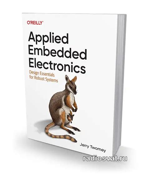 Embedded Electronics Design Essentials For Robust Systems Jerry Twomey