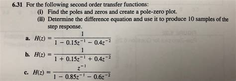 Solved 6 31 For The Following Second Order Transfer