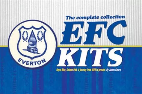 Efc Kits History Of Evertons Home And Away Kits From 1878 Liverpool Echo