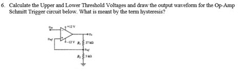 Solved Calculate The Upper And Lower Threshold Voltages And