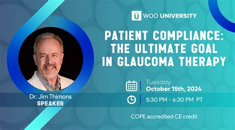 Patient Compliance The Ultimate Goal In Glaucoma Therapy Woo University