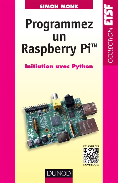 programmez un raspberry pi initiation avec python livre et ebook