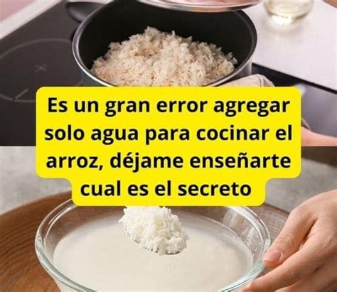 Es Un Gran Error Agregar Solo Agua Para Cocinar El Arroz Aplica Este