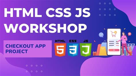 html css js workshop checkout app project how to build a checkout