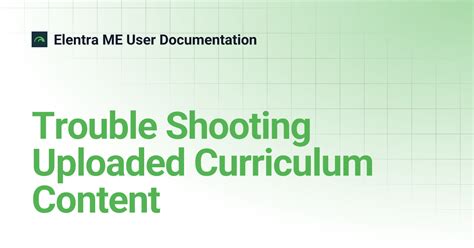 Trouble Shooting Uploaded Curriculum Content Elentra Me User