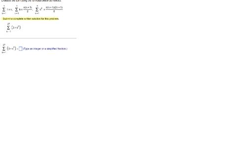 Solved Evaluate The Sum Using The Formulas Below As Needed Chegg Com