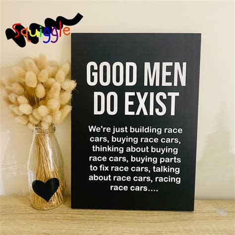 Good Men Do Exist Sign Squiggle Art