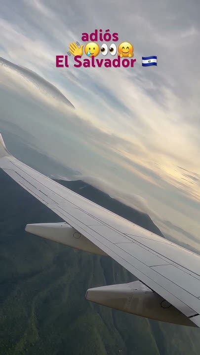 Despidiendome De Mi Hermoso El Salvador Lo Voy Estrańar 🇸🇻👋🥲😍👀