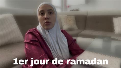Vlog Ramadan ☽ 1er Jour De Ramadan Youtube