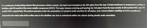 Solved In A Continuous Fractionating Column That Processes A