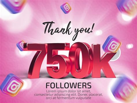 Gracias 750k Seguidores En Instagram Psd Texto Renderizado En 3d Con