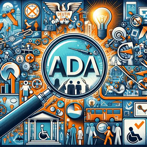 Exploring ADA Compliance Debunking Myths Safeguarding Disability Rights