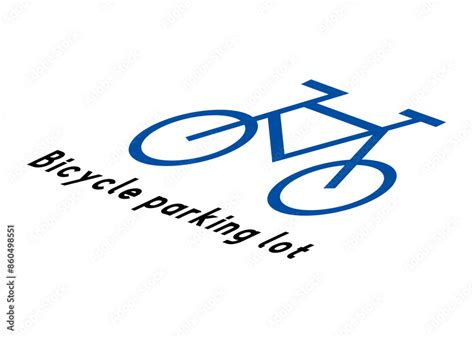 Vetor De アイソメトリックの自転車マーク 青い駐輪場の看板 張り紙 案内板のイラスト Do Stock Adobe Stock