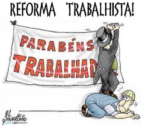 Ministério do Trabalho confirma reforma trabalhista é um desastre