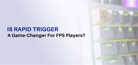 Rapid Trigger Keyboards Boost Your Fps Skills Syntech