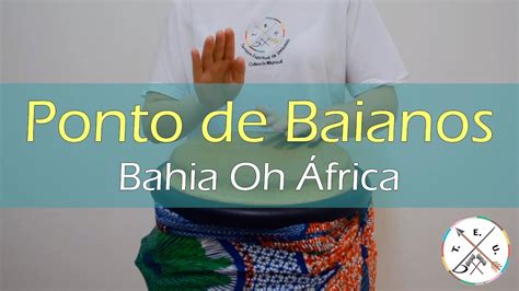 Ponto de Baianos Bahia Oh África YouTube