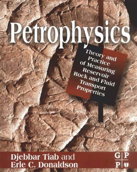 Handbook Petrophysics Djebbar Tiab And Erle C Donaldson Vanalive