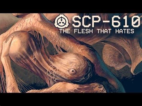 SCP 610 The Flesh That Hates Object Class Keter Contagion SCP In 2025 Scp Scp 610