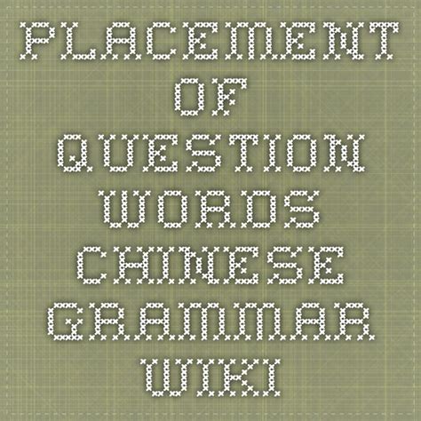 A Comprehensive Free Resource For Standard Chinese Grammar Organized