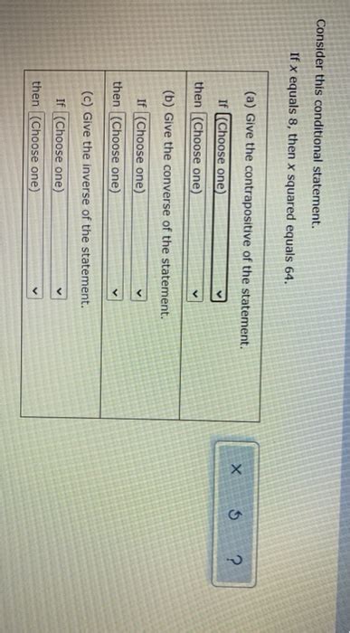 Solved Consider This Conditional Statement If X Equals 8