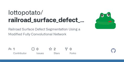 Github Lottopotatorailroadsurfacedefectsegmentation Railroad Surface Defect Segmentation