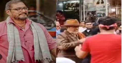 नाना पाटेकर ने फैन को मारा जोरदार थप्पड़ सेल्फी लेने पहुंचा था प्रशंसक