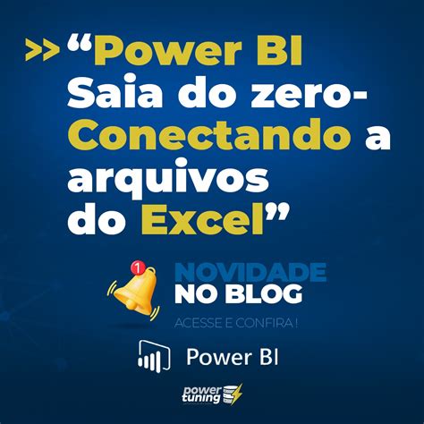 Power Bi Saia Do Zero Conectando A Arquivos Do Excel Power Tuning