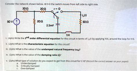 Consider The Network Shown Below At T 0 The Switch Moves From Left Side To Right Side 20 20