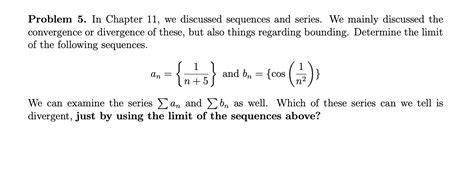 Solved Problem In Chapter We Discussed Sequences And Chegg Com