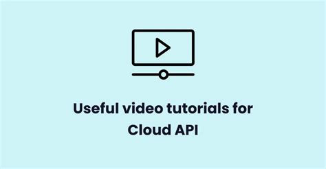 Useful Video Tutorials For Cloud API Growby