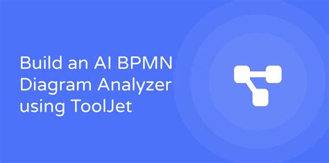 Build An Ai Bpmn Diagram Analyzer Using Tooljet 🛠️