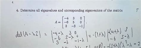 Solved 4 Determine All Eigenvalues And Corresponding