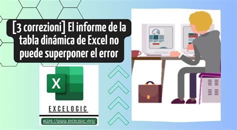 correzioni El informe de la tabla dinámica de Excel no puede superponer el error