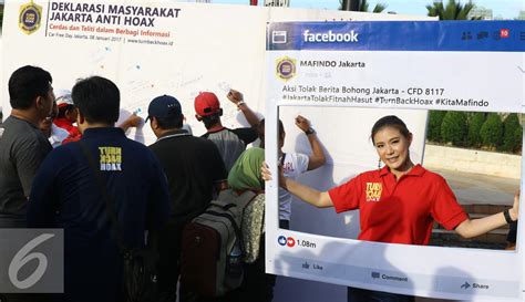Cegah Berita Panas Gerakan Masyarakat Indonesia Anti Hoax Dideklarasikan Foto Liputan6