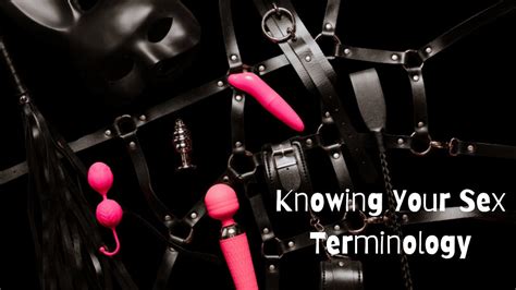 Knowing Your Sex Terminology