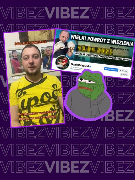 Daniel Z czyli Magical wyjdzie na wolność Wróci do streamowania Vibez