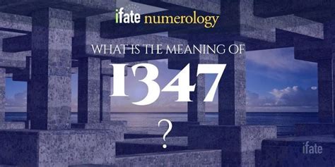 Angel Number 1347 Unlocking The Divine Messages